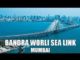 WeBuild-APCO JV to construct Versova Bandra Sea Link project