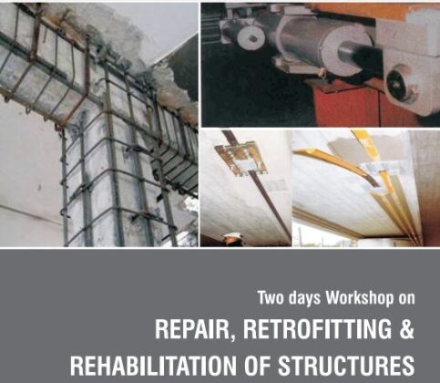 Two Days workshop on "Repair, Retrofitting And Rehabilitation of Structures